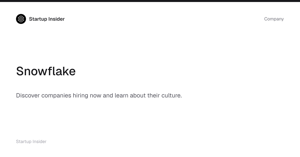 Snowflake | Startup Insider
